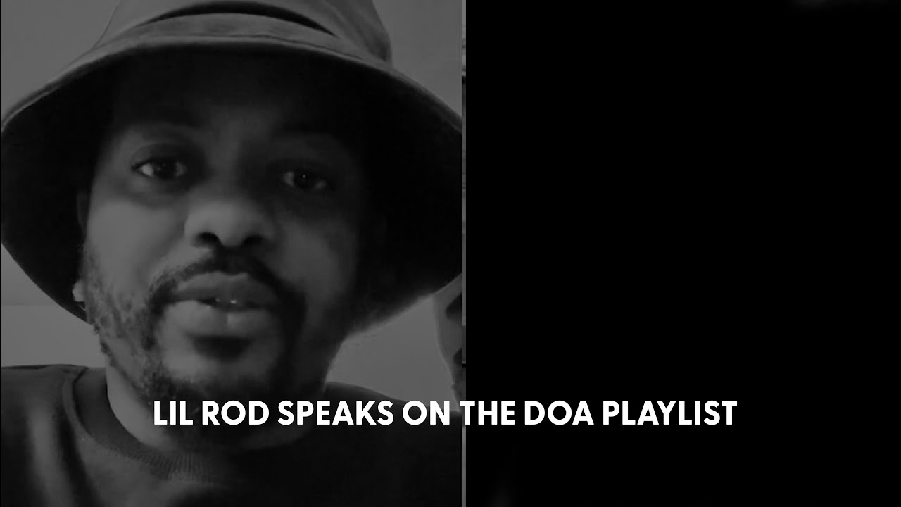 LIL ROD on The DOA Playlist - YouTube