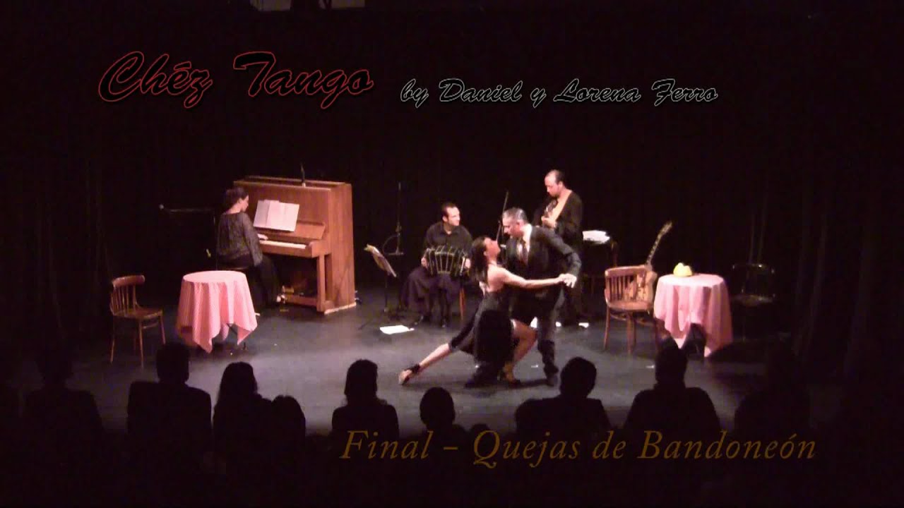 Chéz Tango - Quejas de Bandoneón - YouTube