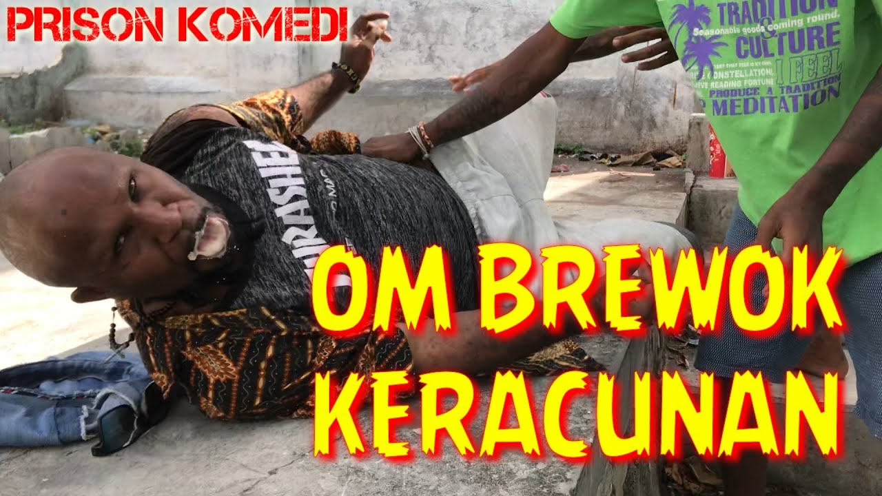 PRISON KOMEDI - OM BREWOK KERACUNAN - YouTube