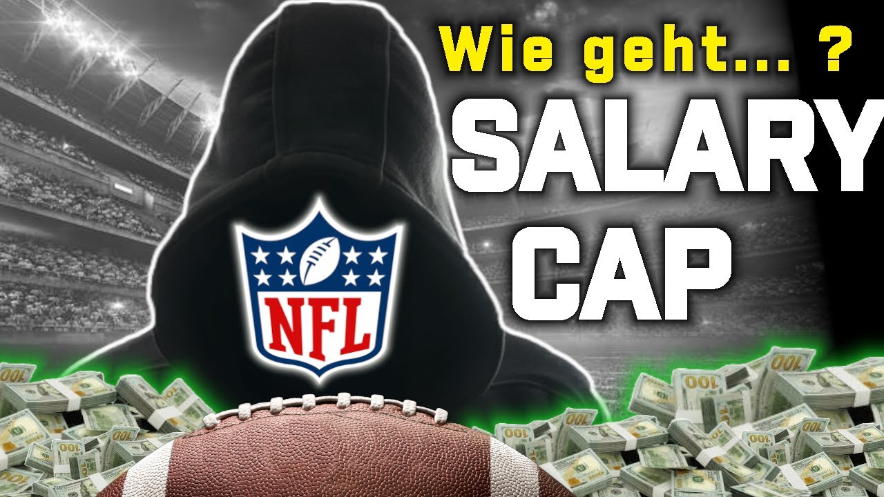 Der SALARY CAP in der NFL erklärt | Verträge - Cap Space - Signing ...