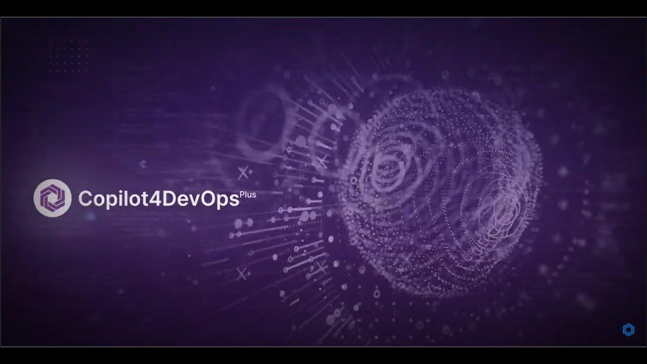 Introducing Copilot4DevOps Plus: Revolutionizing Azure DevOps with AI Capabilities - YouTube