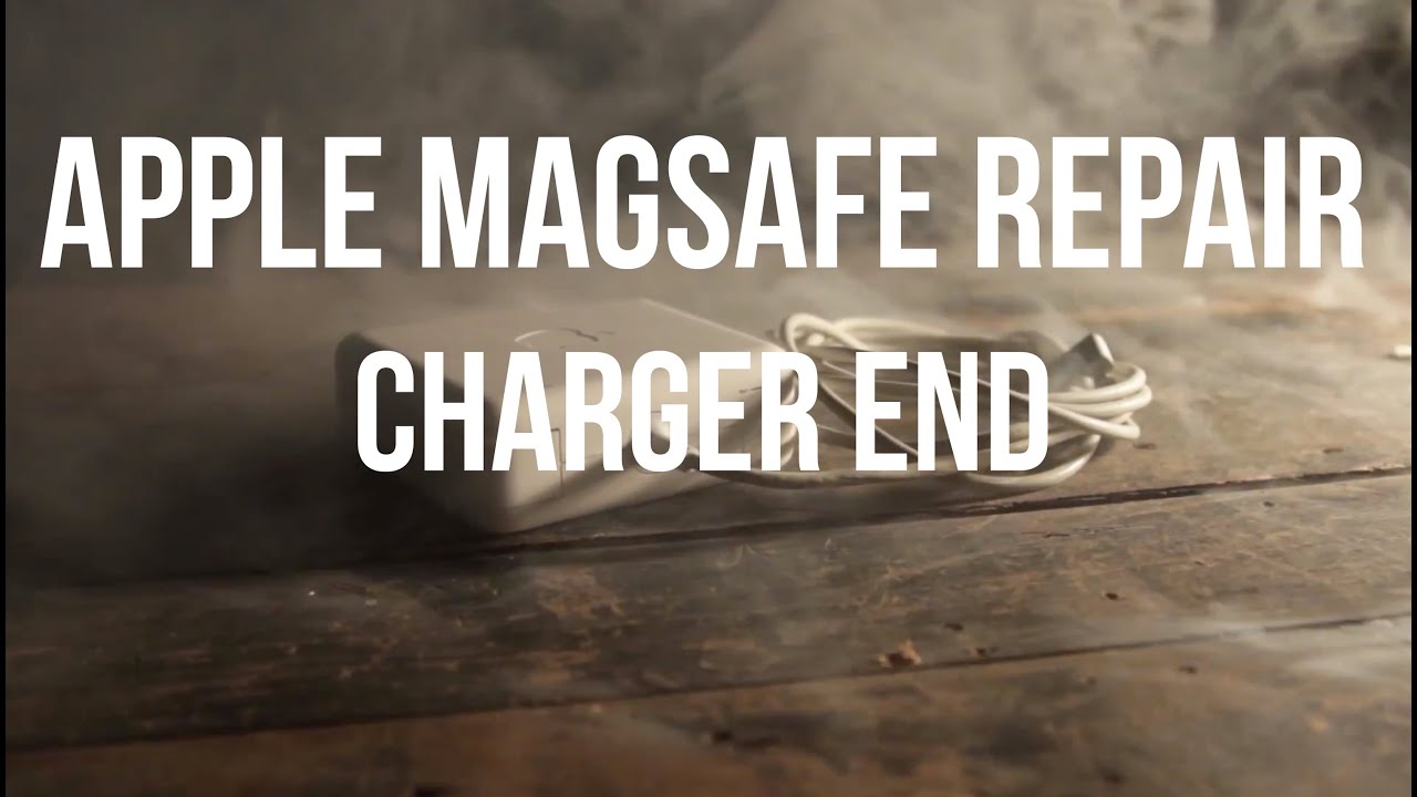 Apple Magsafe Repair - Charger End - YouTube
