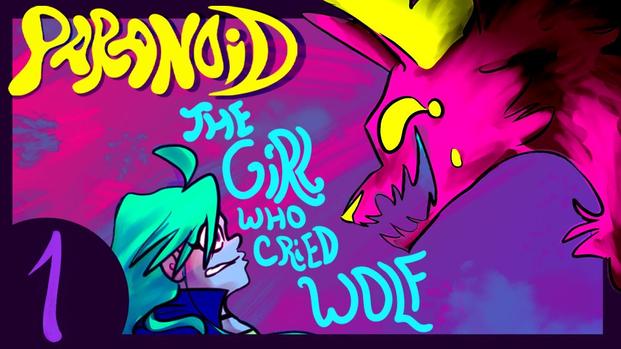 PARANOiD: The Girl Who Cried Wolf ANIMATIC PILOT - YouTube