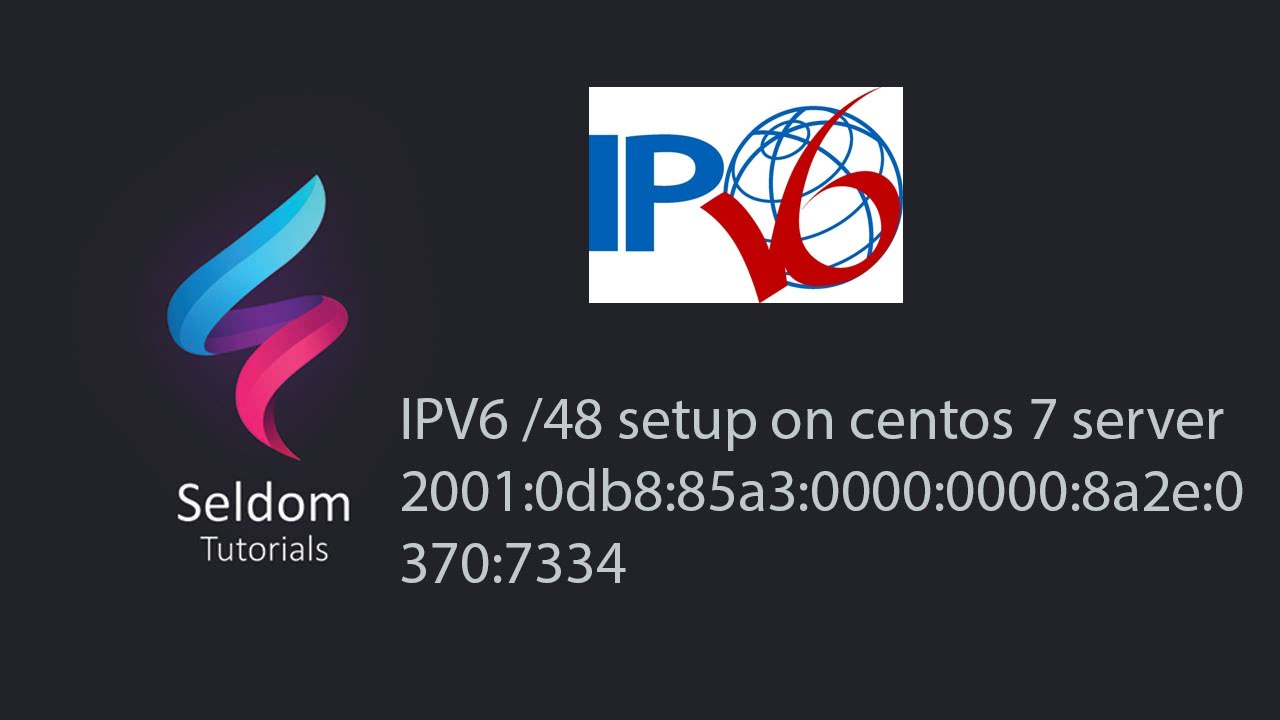 Setup IPV6 /48 pool on linux centos server - YouTube