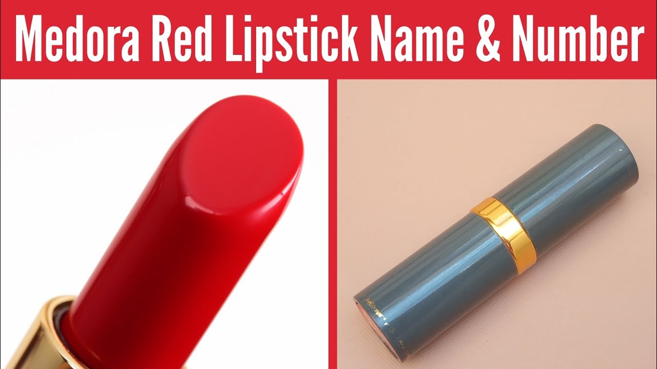 Medora Lipstick Shades With Number, Medora Lipstick Swatches, Red Shade ...