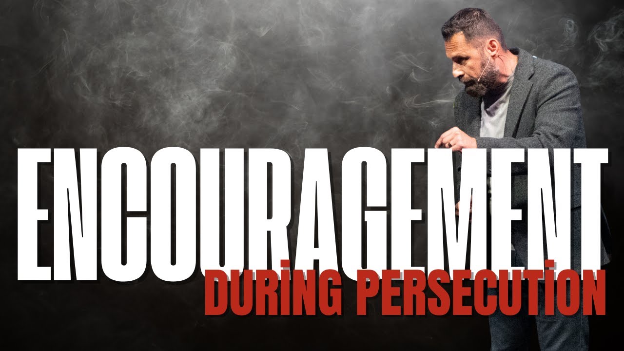 Encouragement During Persecution - 9/22/24 - YouTube