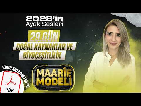🚨DOĞAL KAYNAKLAR VE BİYOÇEŞİTLİLİK / 2028 MAARİF BİYOLOJİ KAMPI /  (29. GÜN)