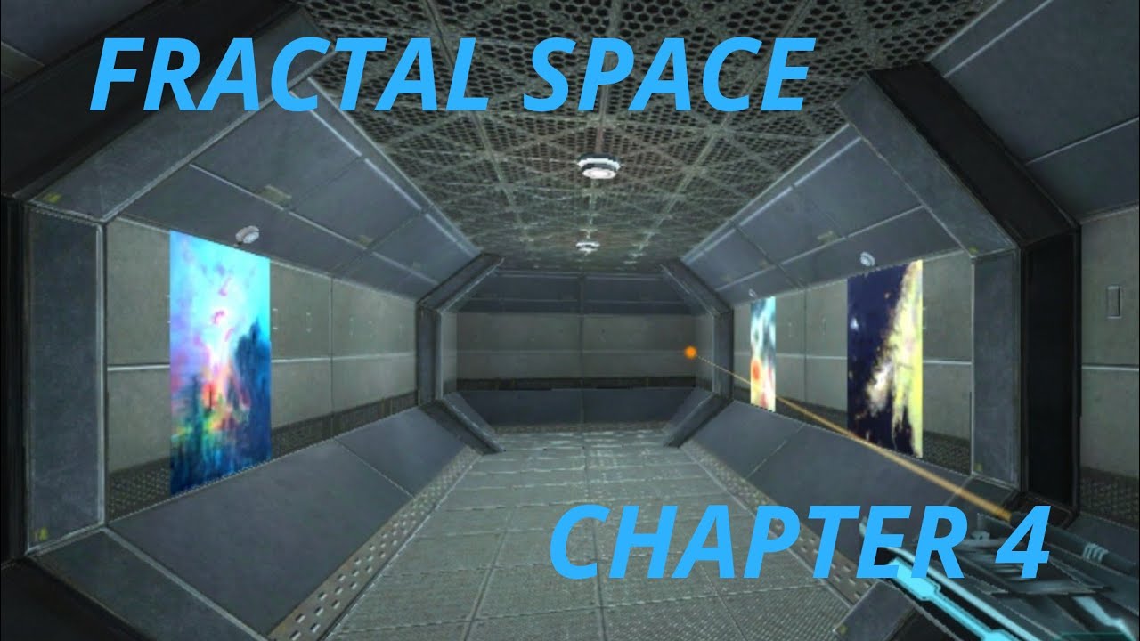 Fractal Space | Chapter 4 | Gameplay - YouTube