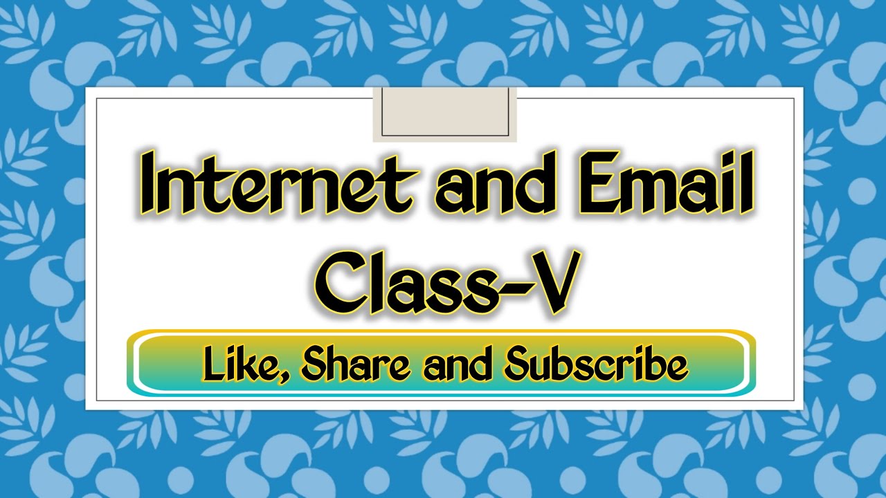 Internet and Email, Class-V - YouTube