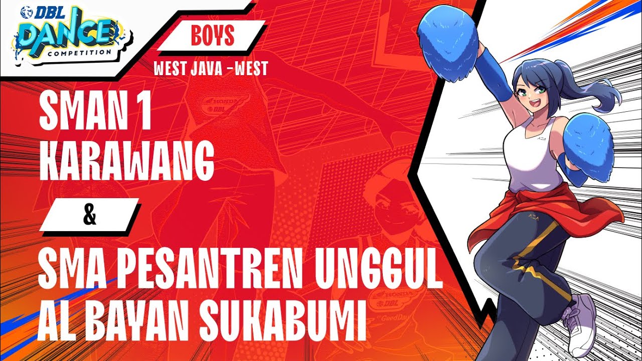 DBL DANCE | SMAN 1 KARAWANG & SMA PESANTREN UNGGUL AL BAYAN SUKABUMI ...