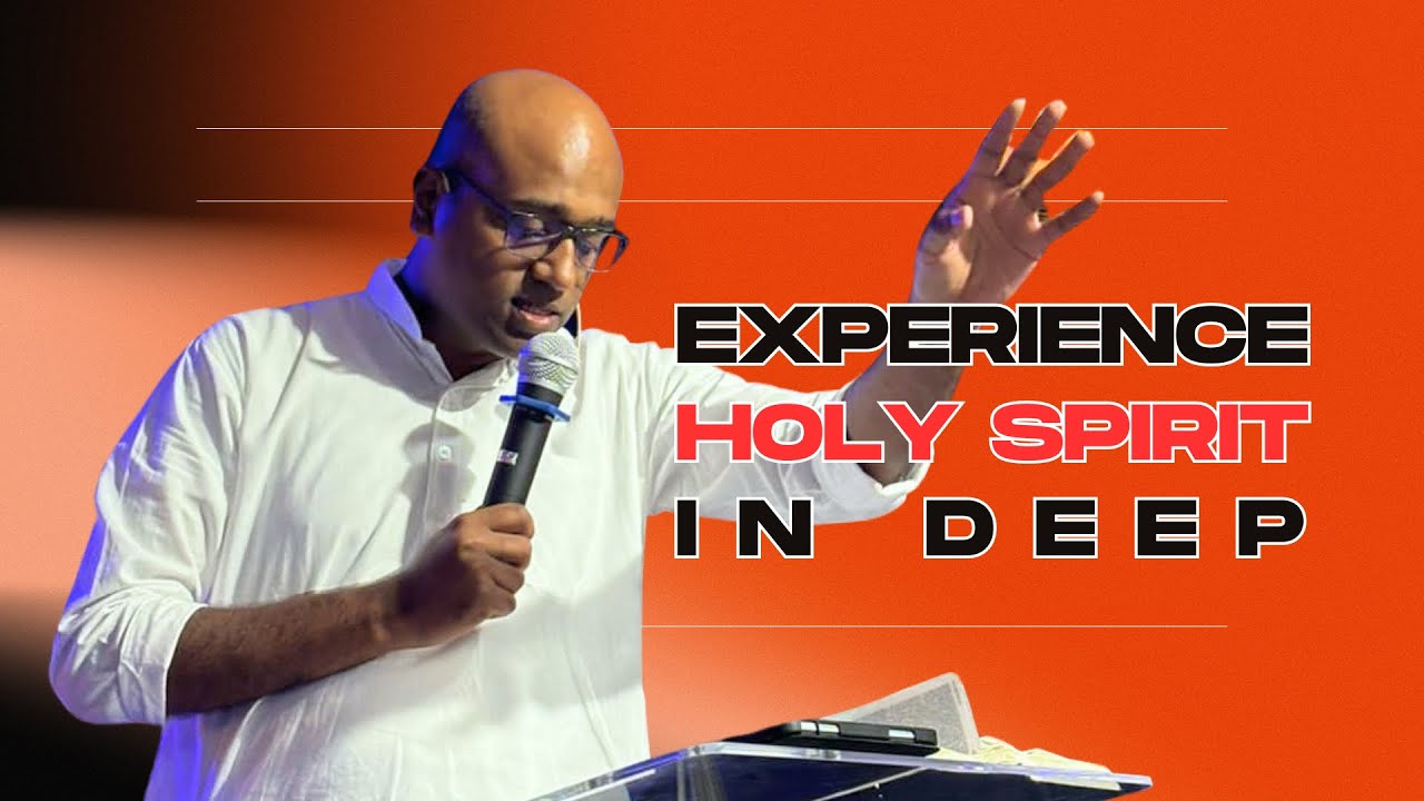Experience Holy Spirit In Deep | Pastor Jobin Jose - YouTube