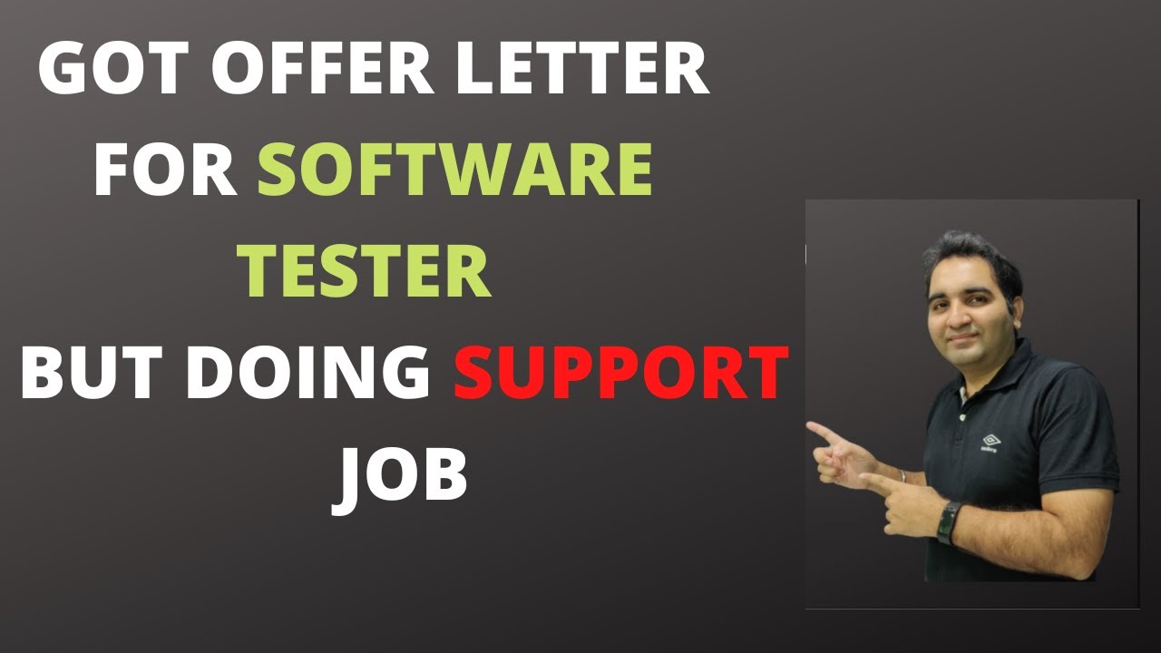 Got Offer As A Software Tester But Doing Tech Support Job?| Switch from ...