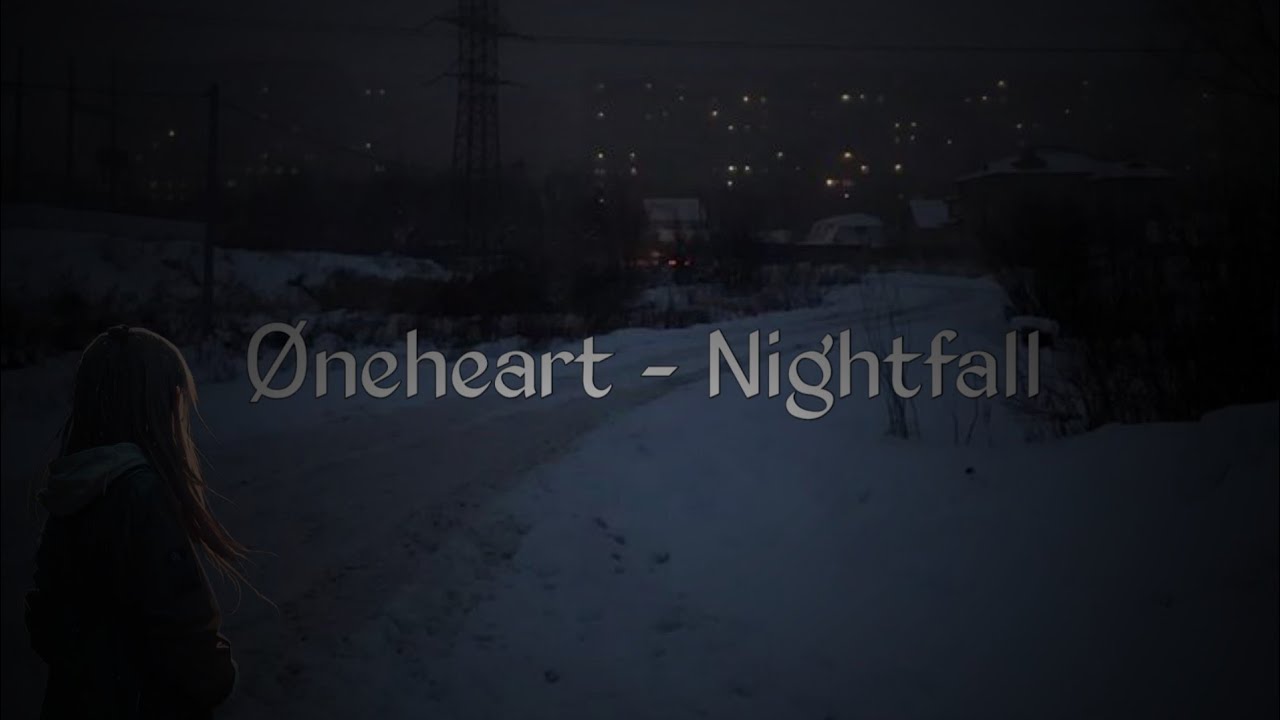 Nightfall - YouTube