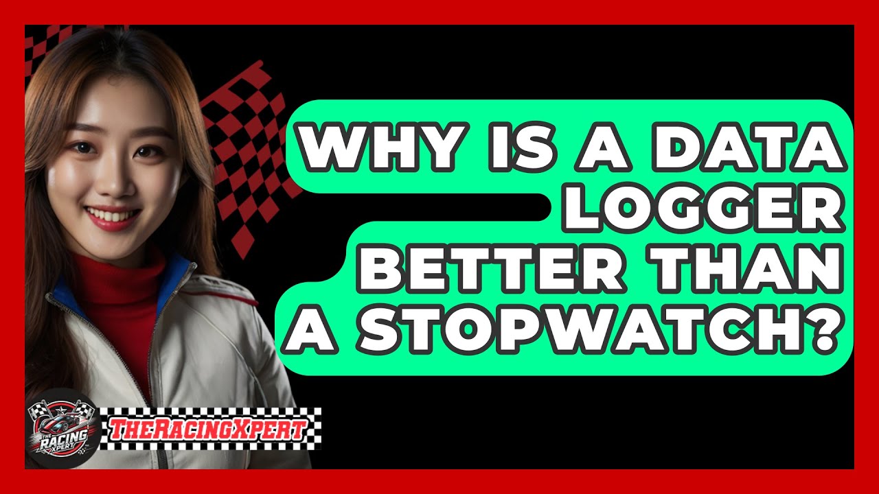 Why Is A Data Logger Better Than A Stopwatch? - The Racing Xpert - YouTube