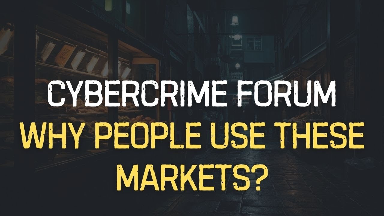 The Underground World of Cybercrime Forums and Markets - YouTube