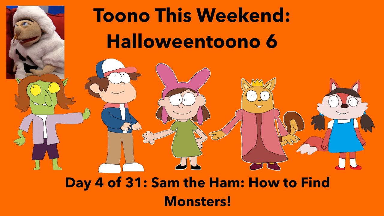 Toono This Weekend Reaction Time: Halloweentoono 6: Sam the Ham: How to ...