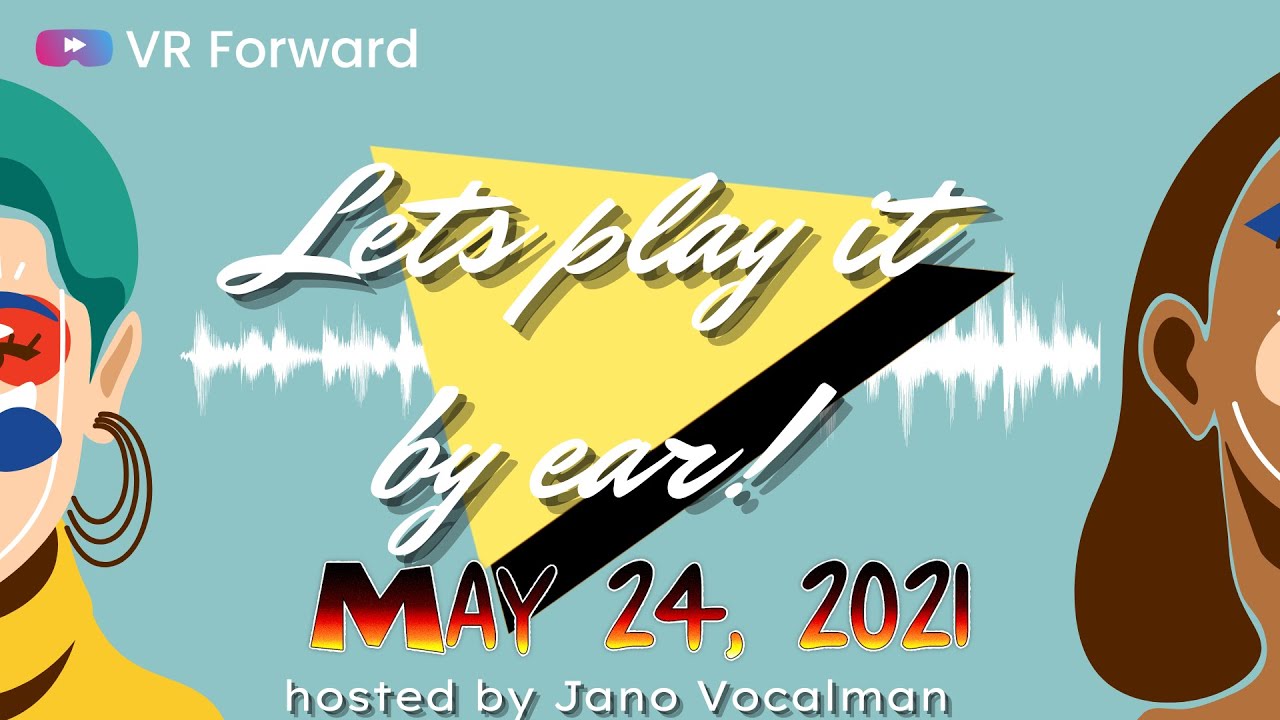 Let's Play It By Ear! - May 24, 2021 - YouTube