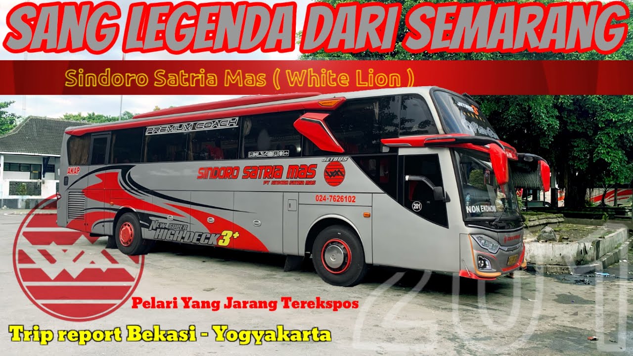 Bus Sindoro Satriamas Terbaru || Sang Legenda Dari Semarang,Hal Tak ...