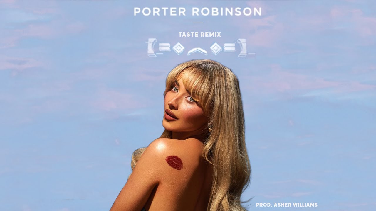 If "Taste" by was remixed by Porter Robinson - YouTube