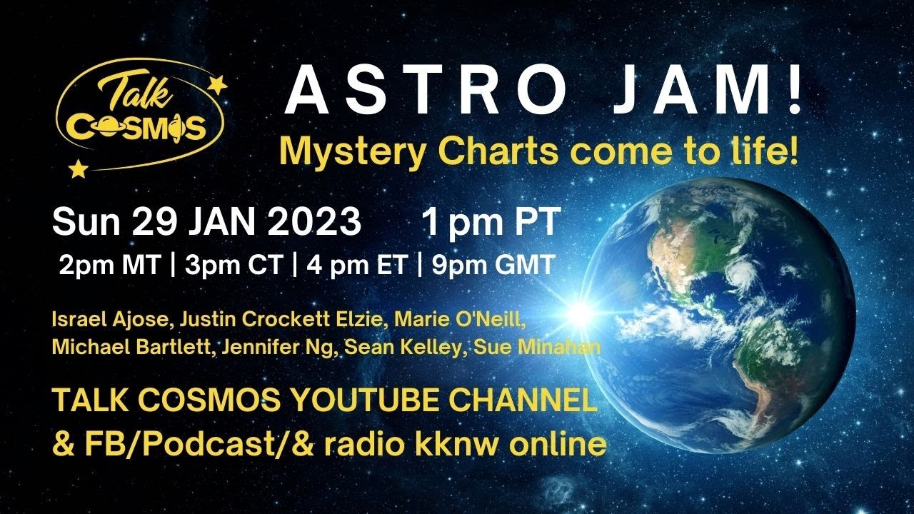 ASTRO JAM Mystery Charts TALK COSMOS 29 Jan 23 - YouTube