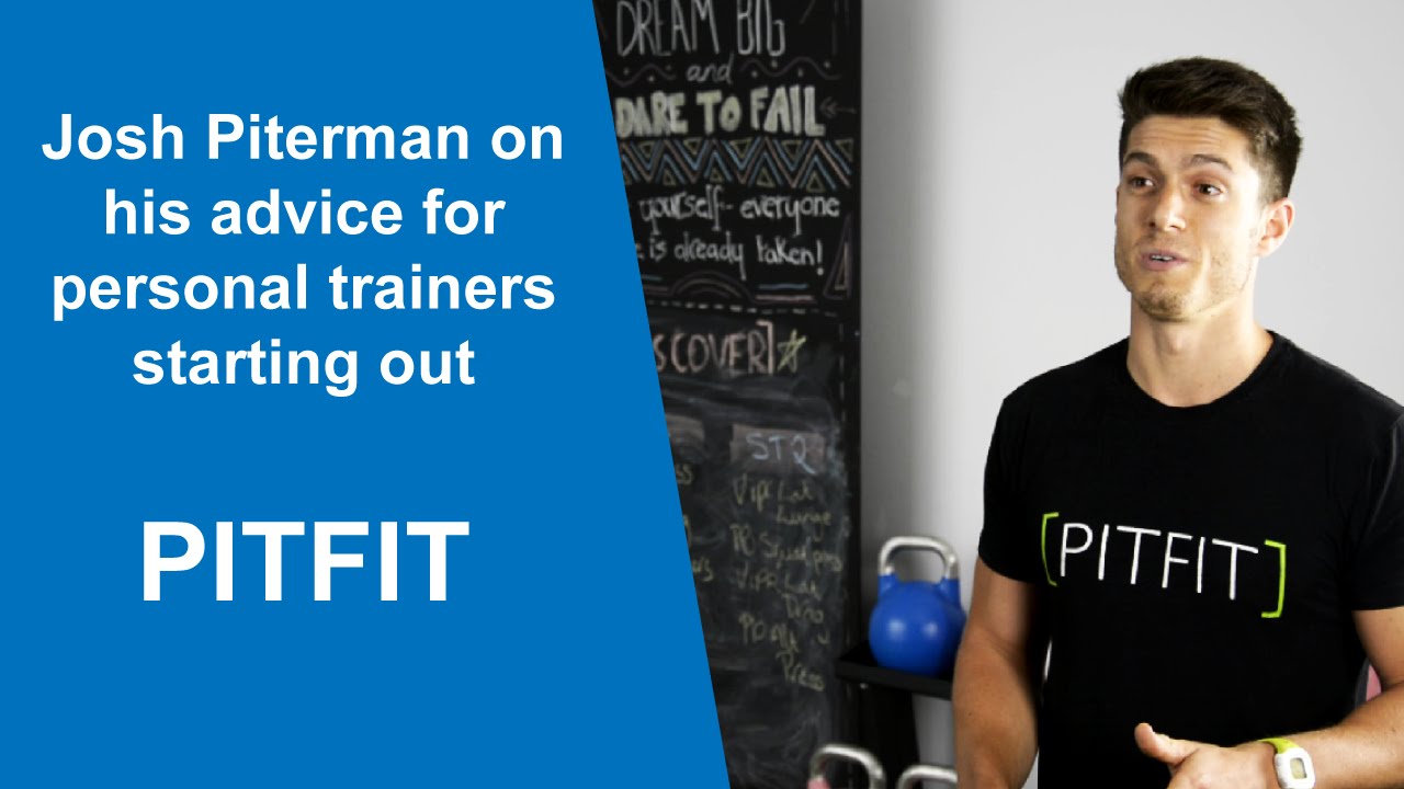 Josh Piterman on his advice for personal trainers starting out - YouTube