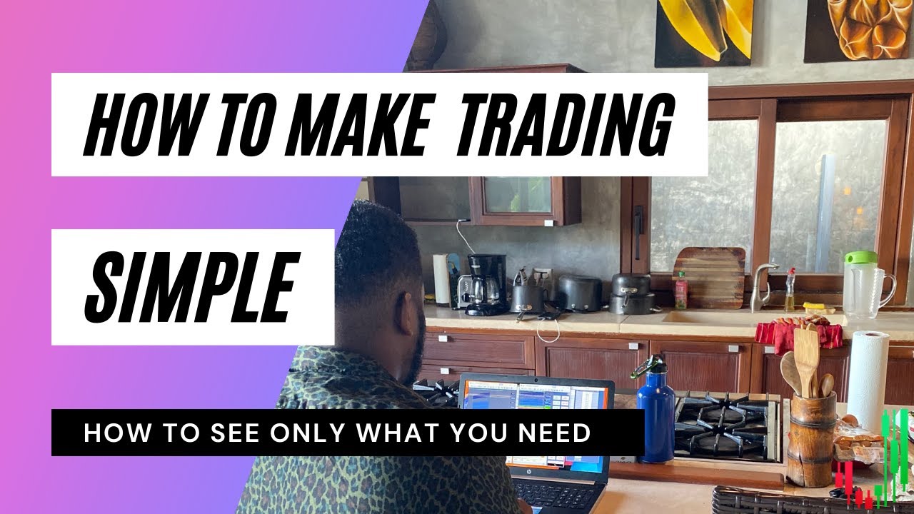 How To Make Trading Simple YouTube How To Make Trading Simple YouTube
