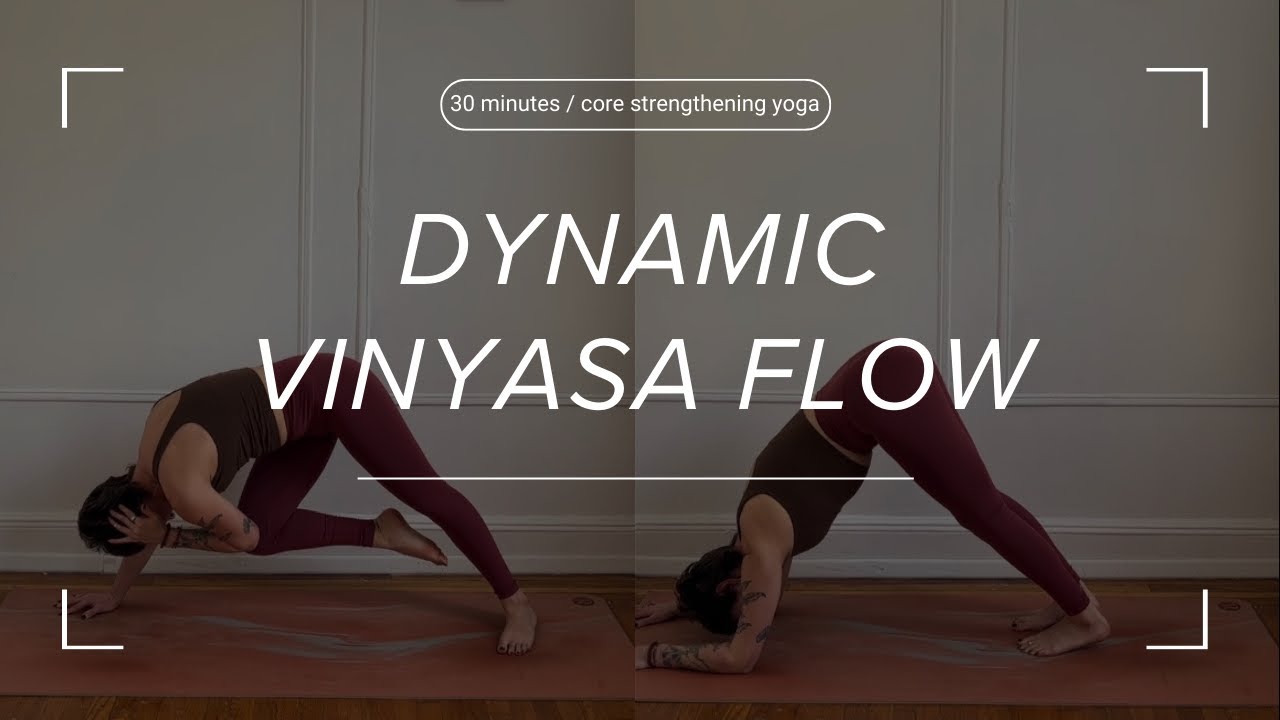 Empower Your Core: Dynamic Vinyasa Flow Yoga for Strength - YouTube
