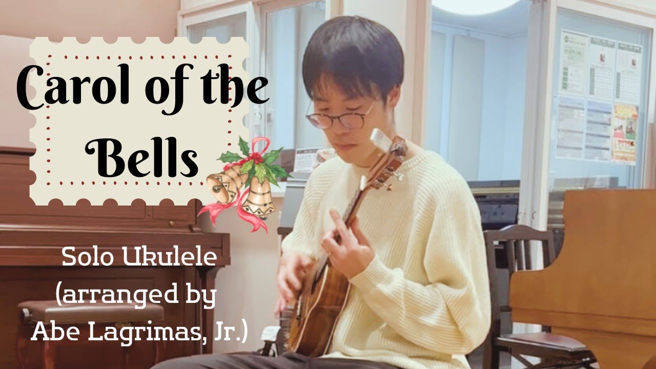 Carol of the Bells - Solo Ukulele (arranged by Abe Lagrimas, Jr ...