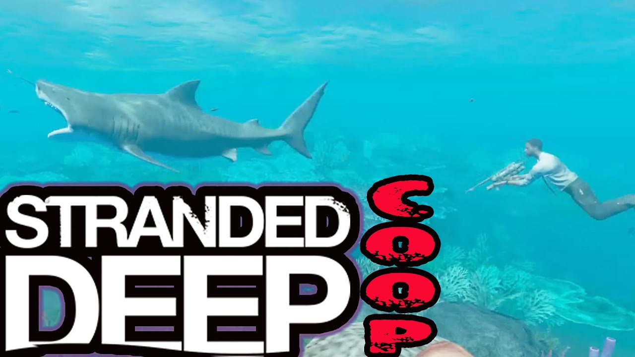 Остаться в живых в Stranded Deep (^ ᴥ ^) ٩(｡•́‿•̀｡)۶ | (Stranded Deep coop #3) - YouTube