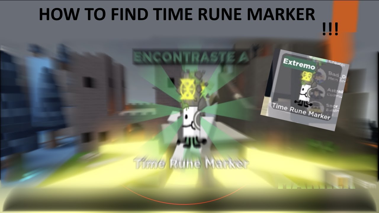 How To find TIME RUNE MARKER Extreme Find the marker ROBLOX - YouTube