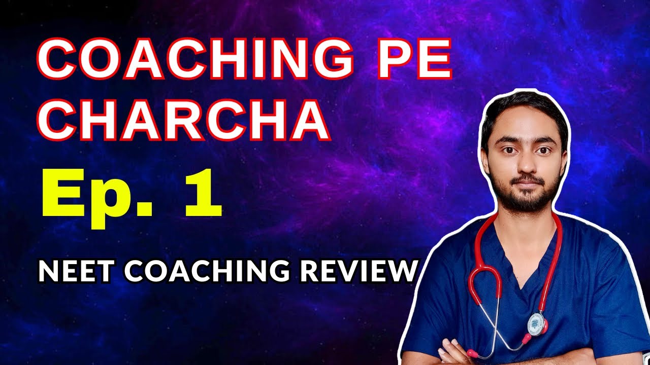Akash Institute Chandigarh review | Coaching Pe Charcha - Ep. 1 | NEET ...