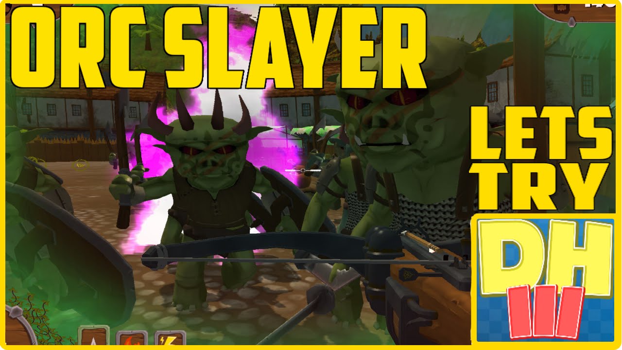 Let's Try...Orc Slayer (PC Gameplay Let's Play) - YouTube