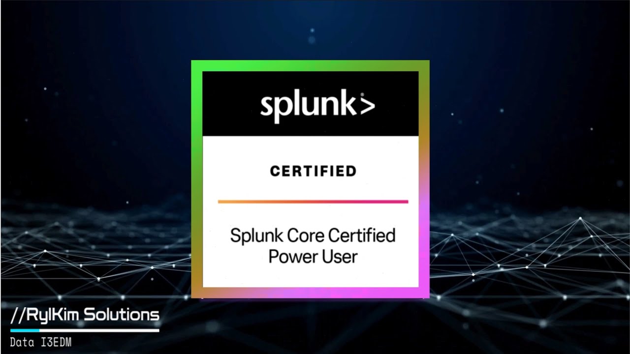 How to Become a Splunk Certified Power User (SPLK-1002) - Preview ...