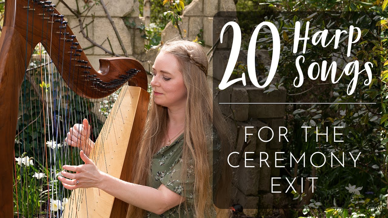 20 Harp Songs for the Ceremony Exit - YouTube