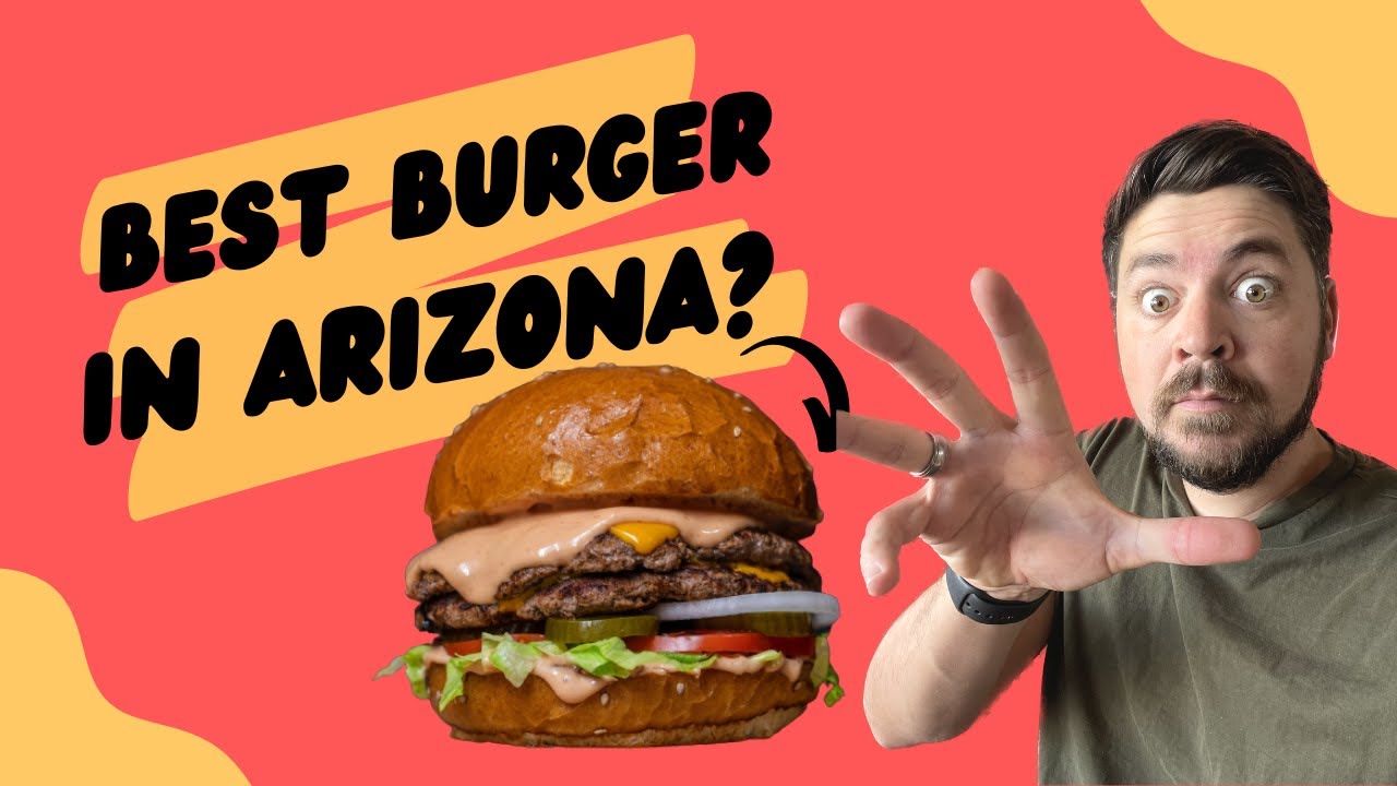 Best Burger in Arizona? - YouTube