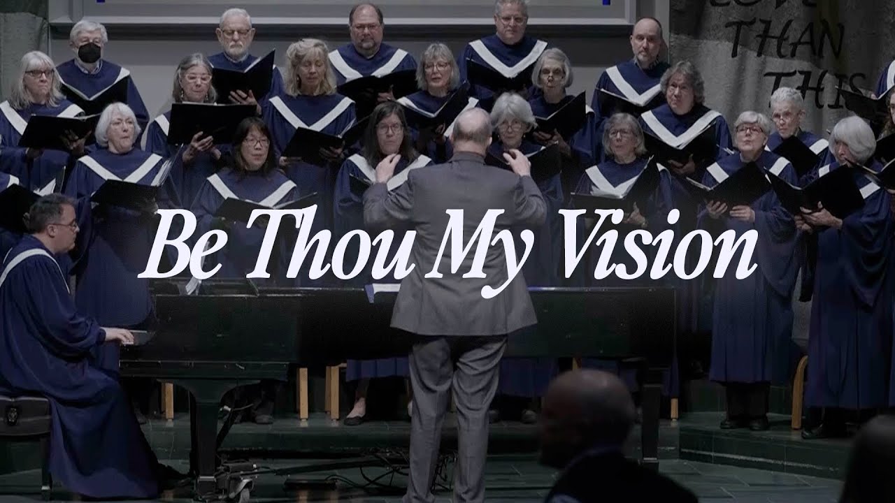 Be Thou My Vision | Cathedral Choir - YouTube
