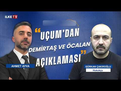 Uçum'dan Demirtaş ve Öcalan açıklaması #ÖneÇıkanlar (18 Eylül 2026)