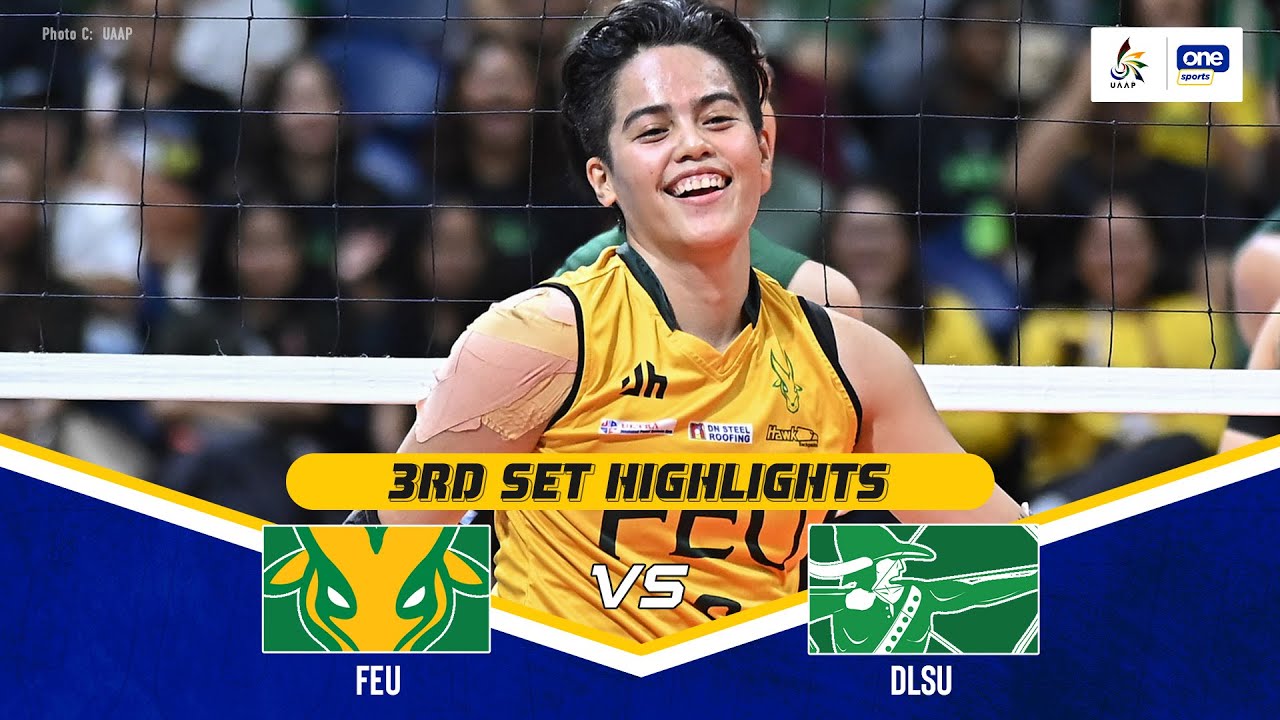 DLSU vs. FEU | SET 3 GAME HIGHLIGHTS | UAAP SEASON 87 WOMEN’S ...