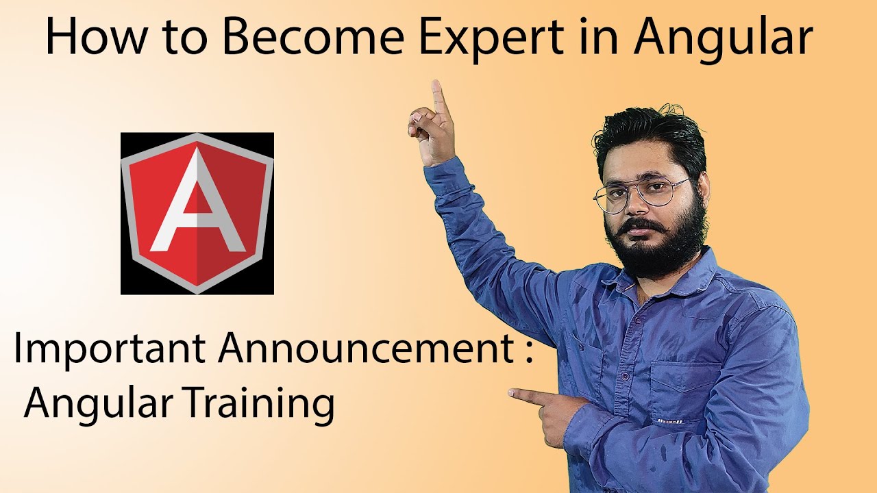 How to learn Angular | How to become an expert in angular | Online angular training program in ...