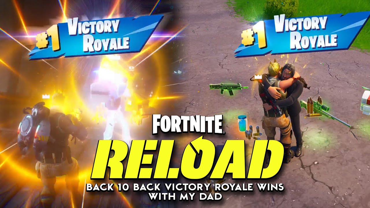 I GOT 2 BACK TO BACK RELOAD WINS WITH MY DAD! - YouTube