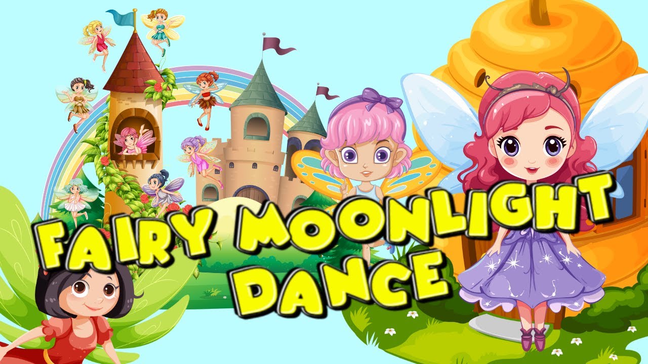 Fairy Moonlight Dance | Kids Animation | @kidszonelearnwithfun615 - YouTube