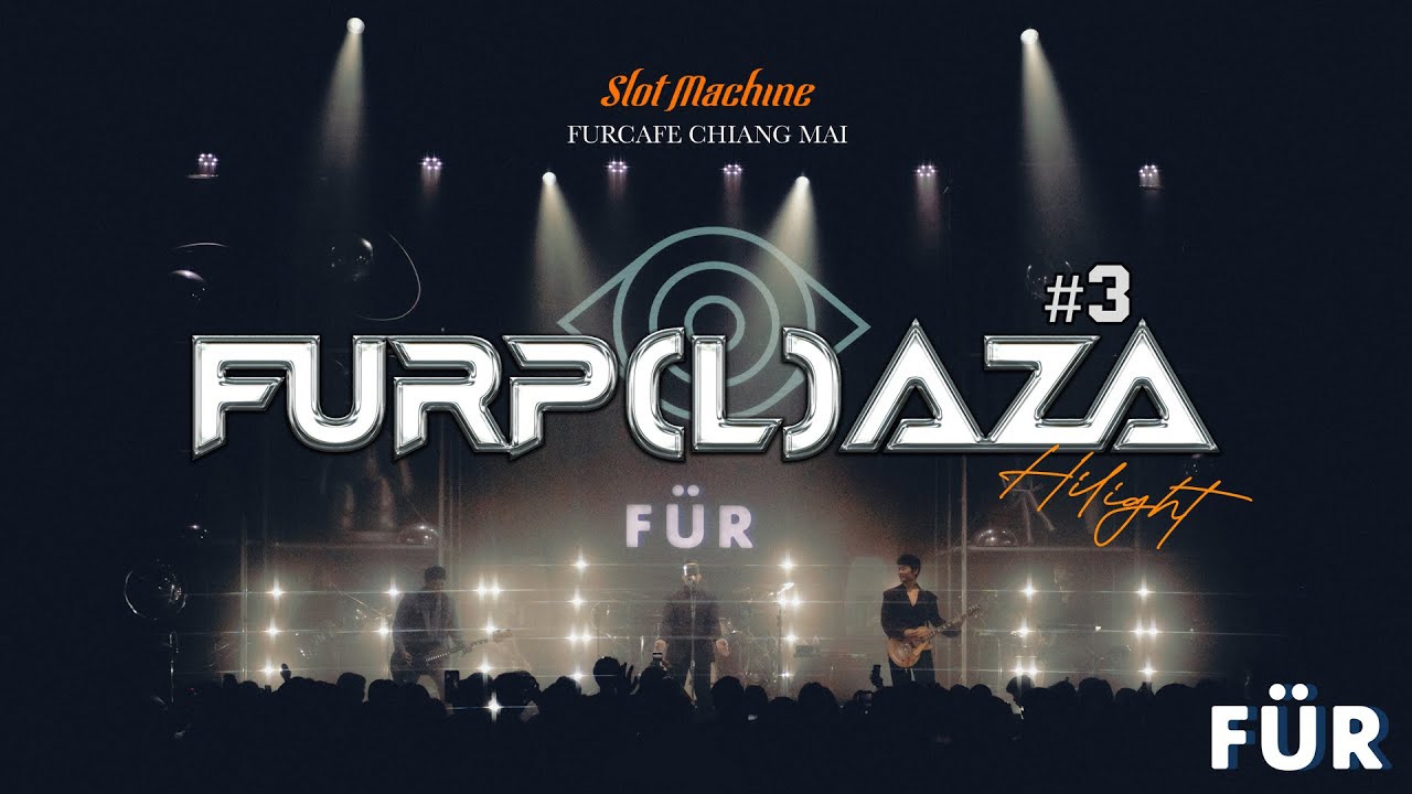 SLOT MACHINE Live at FUR CAFE CNX | FUR P(L)AZA Vol.3 Concert | 27 AUG ...