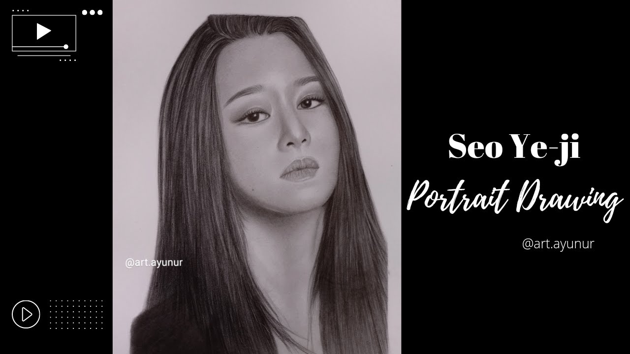 Seo Yeji | Portrait | drawing | Art.Ayunur - YouTube