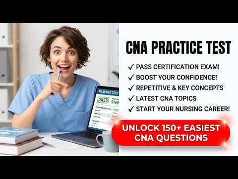 2026 CNA Practice Test: Pass Your Certified Nursing Assistant Exam on the First Attempt