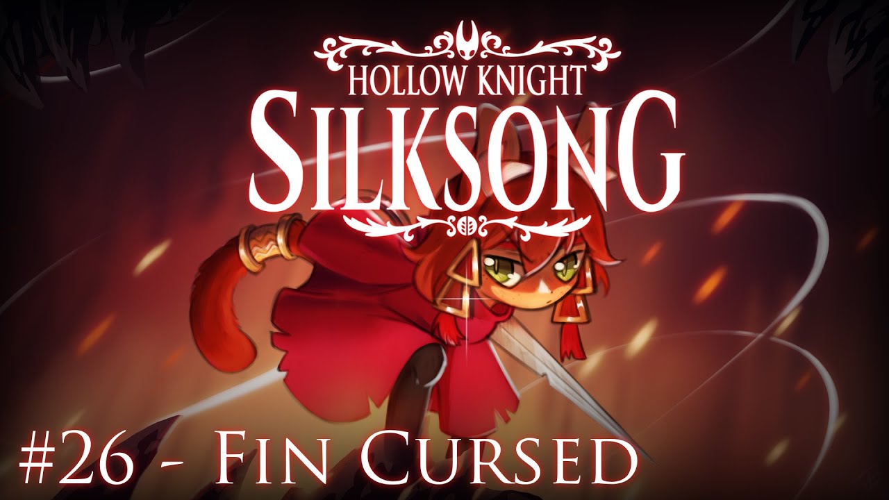 Fin Cursed | Hollow Knight: Silksong Playthrough - YouTube