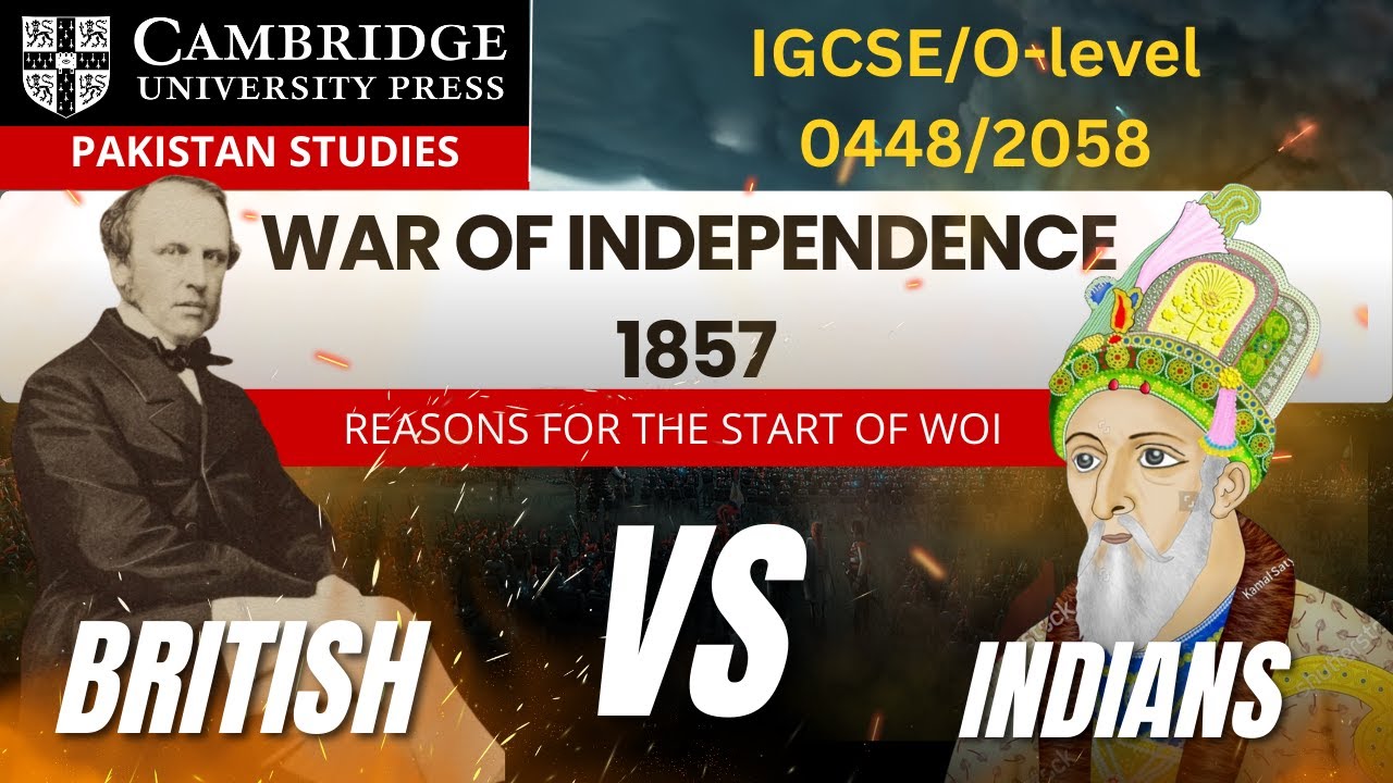 4.1 War of Independence 1857 | Reasons for the start of WOI | Pakistan ...
