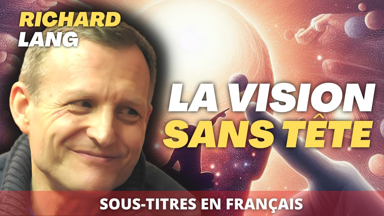 La vision sans tête, Douglas Harding et éveil à notre vraie nature ...