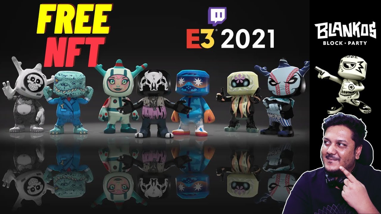 Free NFT Twitch Drop | Blankos Block Party | E3 2021 - YouTube