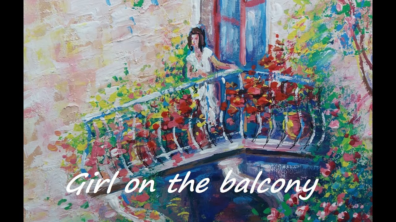 How to paint Girl standing on the balcony with flowers /acrylic/Девушка ...