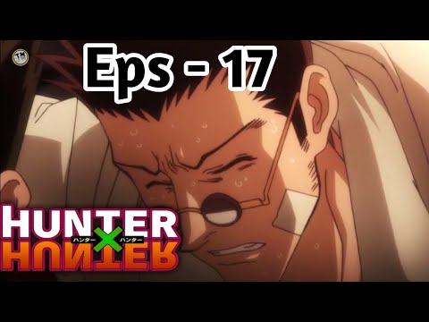 HxH - Eps 17 (Racun Ular) alur anime - YouTube